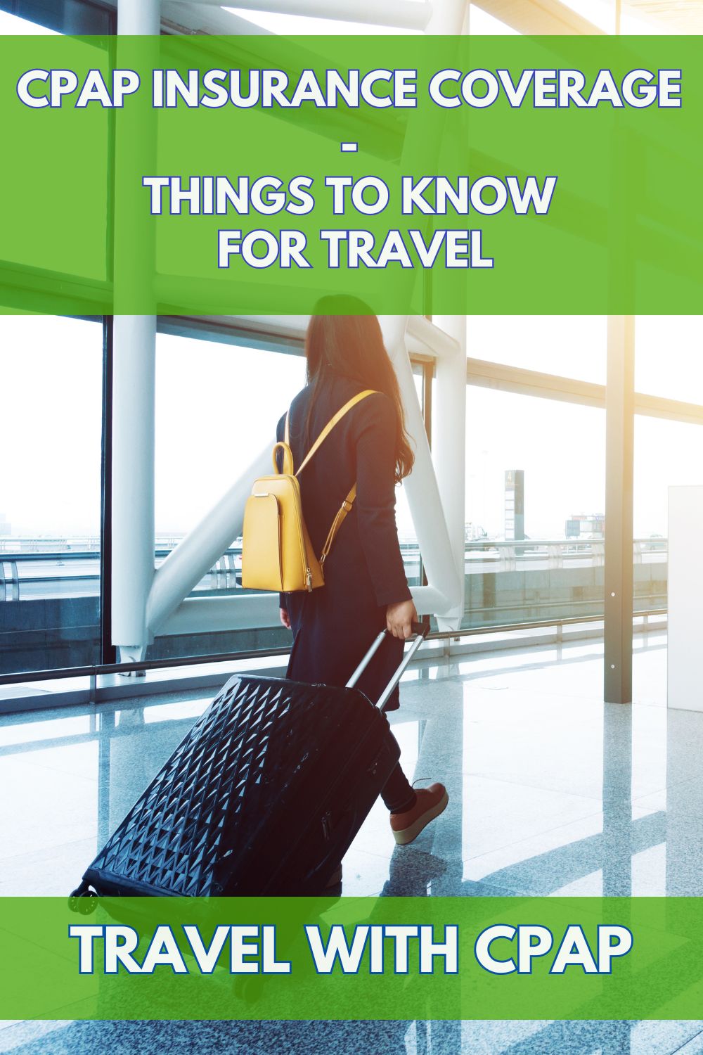 CPAP Insurance Coverage – Things to Know for Travel