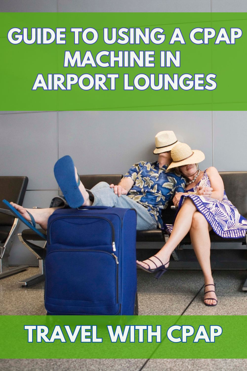 Guide To Using A CPAP Machine In Airport Lounges - Travel With CPAP